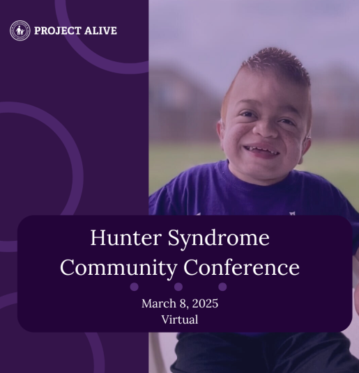 2025 Hunter Syndrome Community Conference | Project Alive
